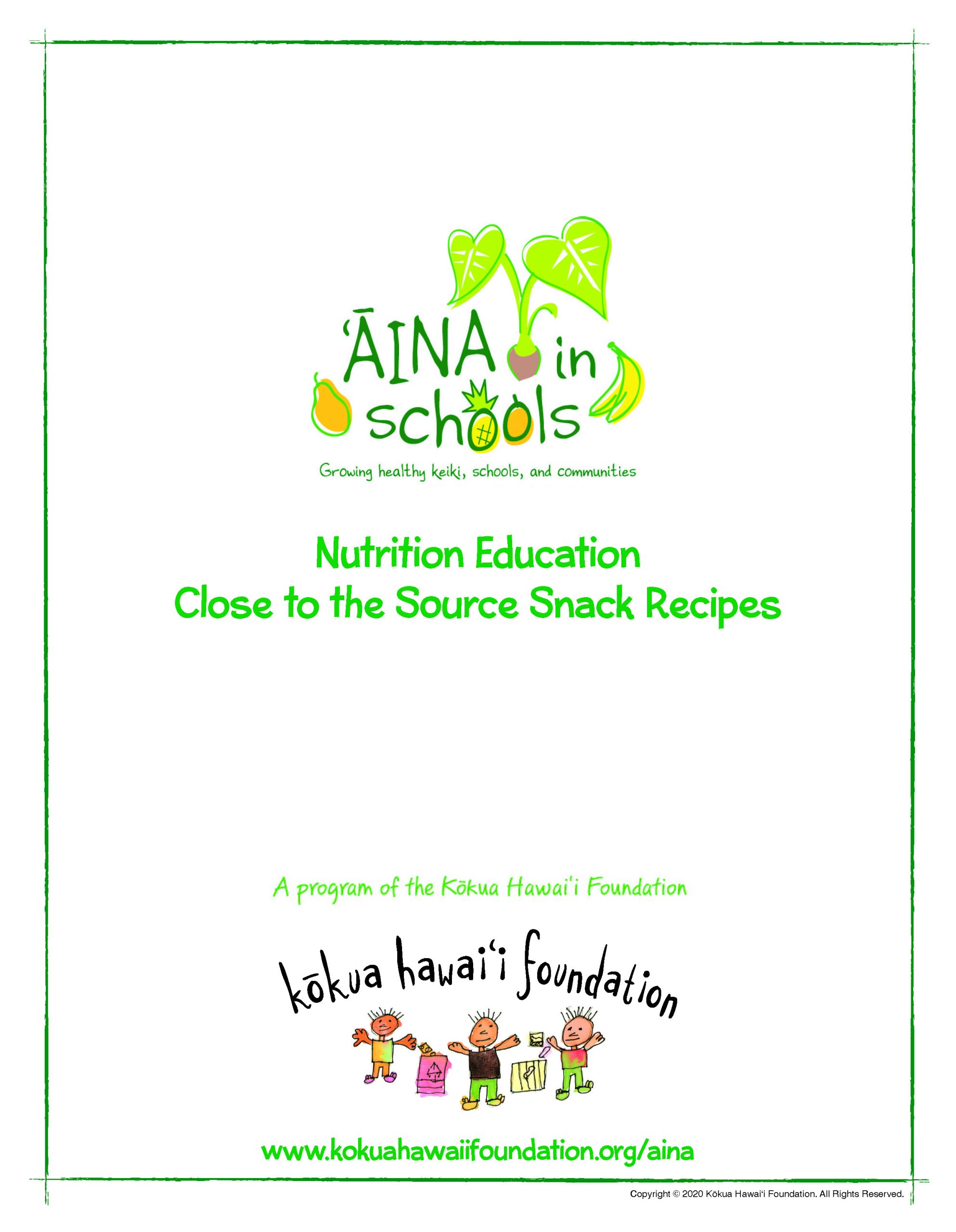 ʻĀINA Nutrition Snack Recipes - Kokua Hawaii Foundation