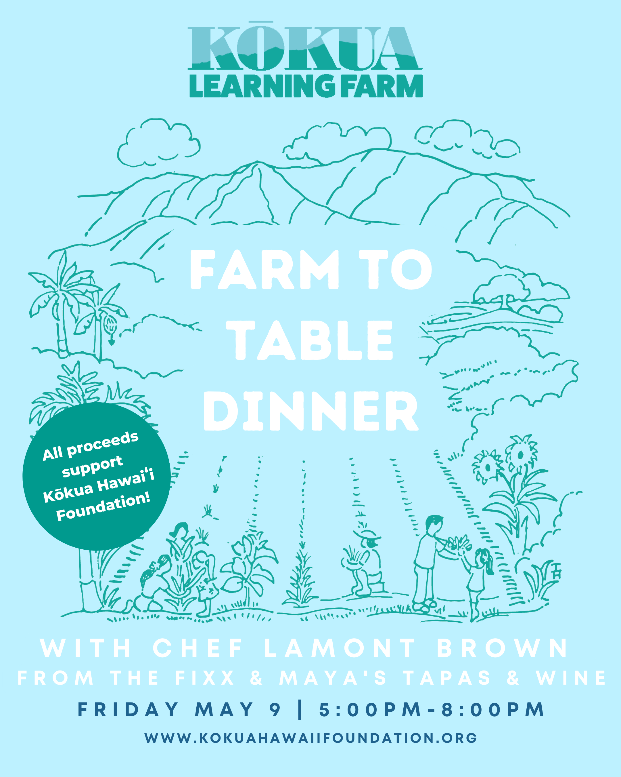Farm to Table Dinner on the Kōkua Learning Farm | May 9, 2025 - Kokua ...