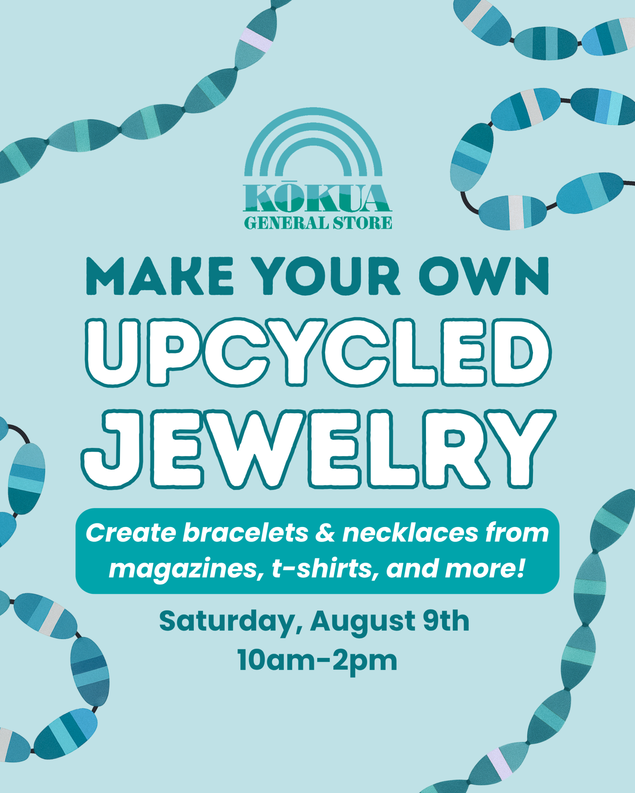 Make Your Own Upcycled Jewelry at Kōkua General Store - Kokua Hawaii ...